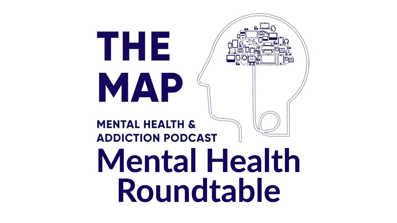 The MAP – Mental Health Roundtable