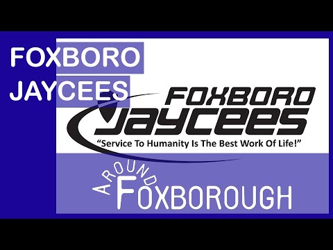 Around Foxborough #54 – Foxboro Jaycees