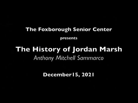 The History of Jordan Marsh with Anthony Sammarco