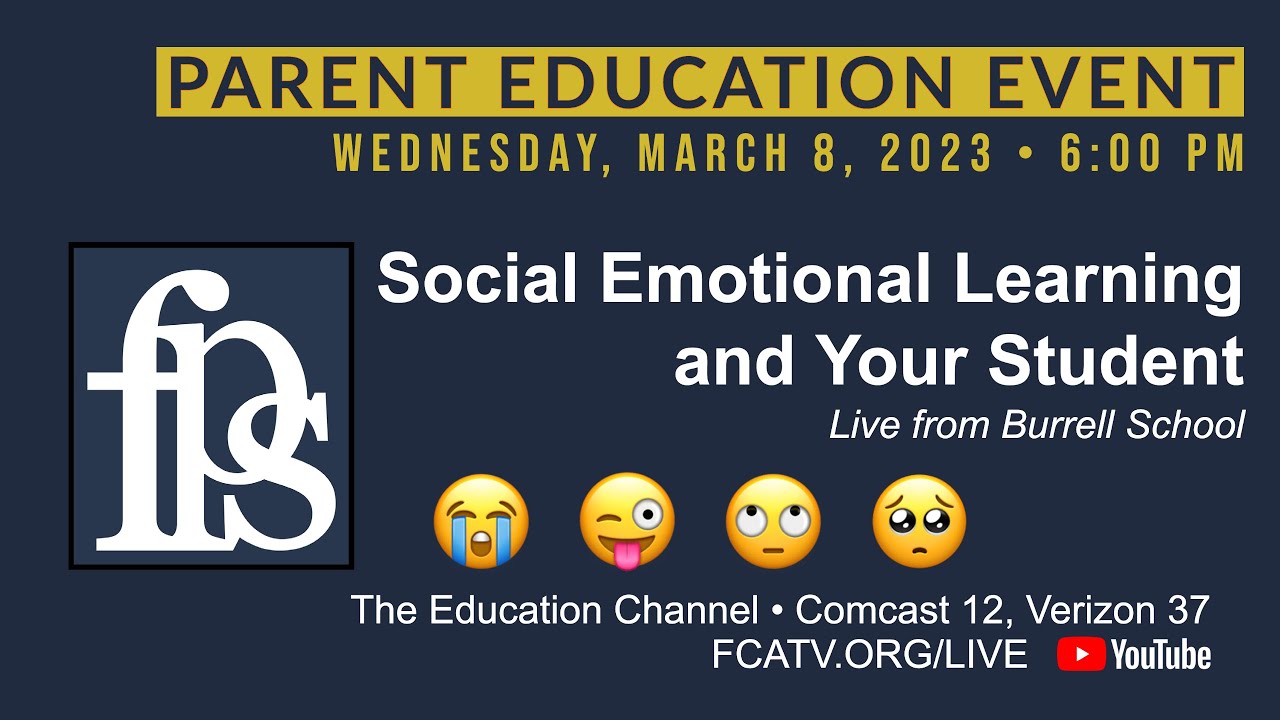 FPS – Social Emotional Learning & Your Student 3/8/23