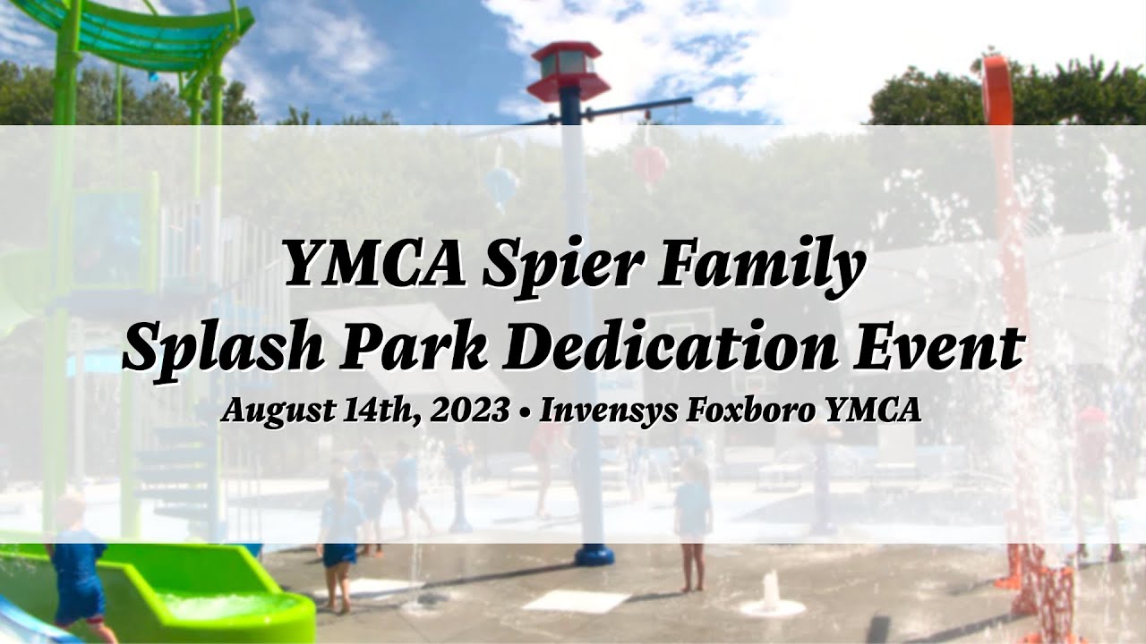 YMCA Spier Family Splash Park Dedication Event 8/14/23 | FCA-TV Videos on Demand